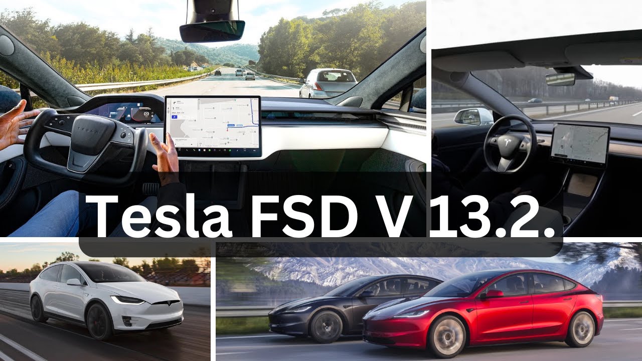 Tesla FSD v13.2: Discover the Secrets Behind Ultimate Intelligent ...
