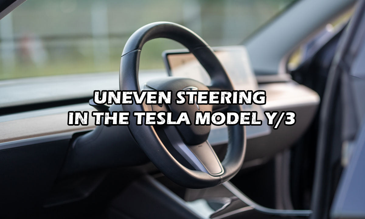 Uneven Steering in the Tesla Model Y/3: How to fix the problem – Yeslak
